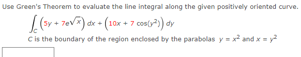 Solved Use Green's Theorem to evaluate the line integral | Chegg.com