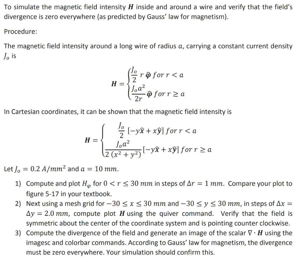 To simulate the magnetic field intensity H inside and | Chegg.com