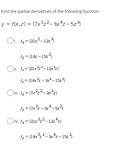 Solved Find the partial derivatives of the following | Chegg.com