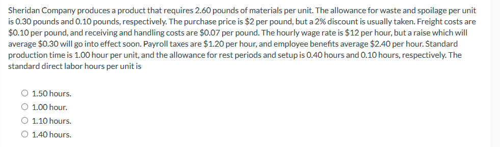 Solved by an EXPERT Sheridan Company produces a product that requires | Chegg.com