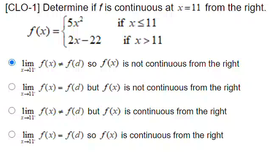 Solved [CLO-1] Determine if fis continuous at x =11 from the | Chegg.com