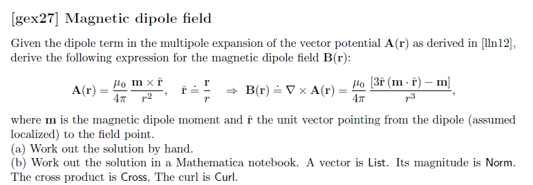 Solved [gex27] Magnetic dipole field Given the dipole term | Chegg.com