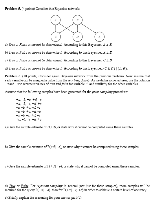 Solved Problem 5. (4 points) Consider this Bayesian network: | Chegg.com Solved Problem 5. (4 points) Consider this Bayesian network: | Chegg.com