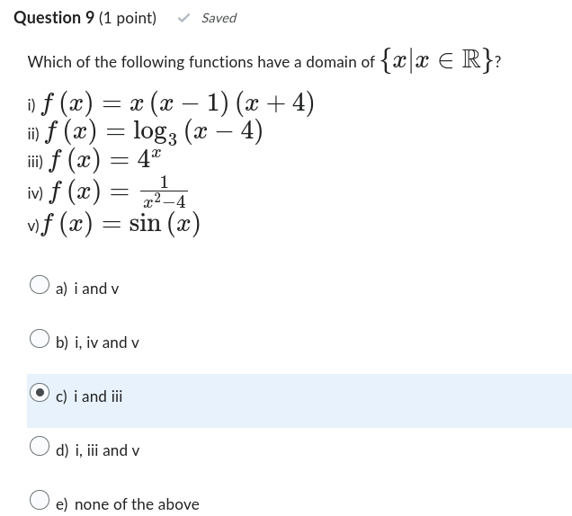 Solved Which of the following functions have a domain of | Chegg.com