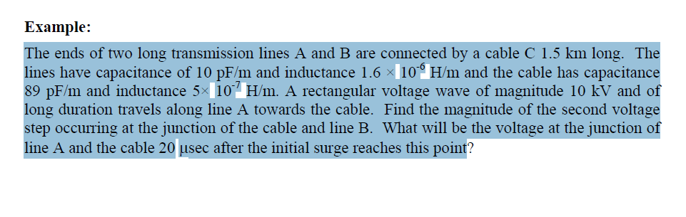 Solved Example: The ends of two long transmission lines A | Chegg.com