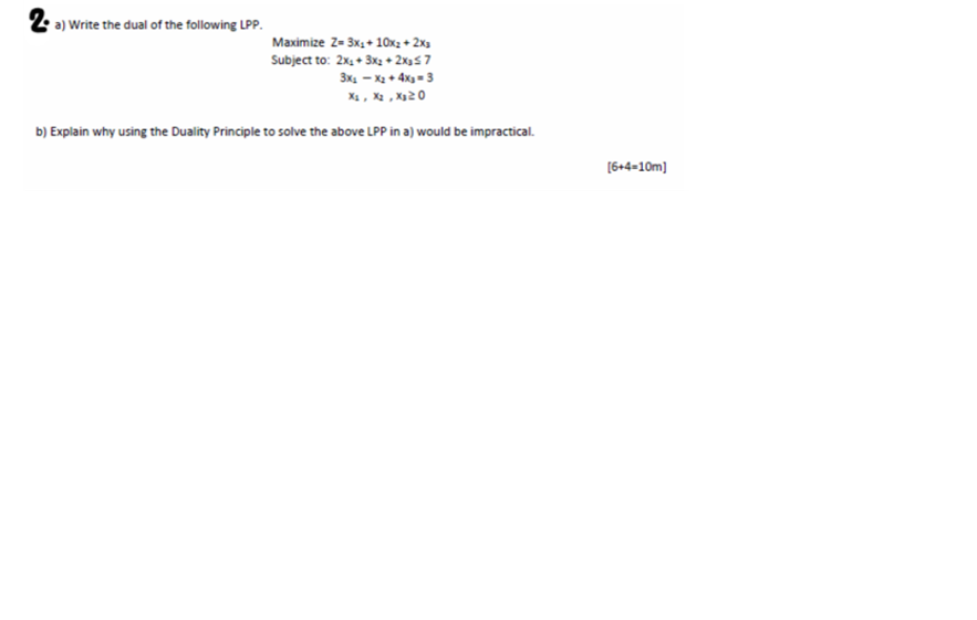 Solved 2. a) Write the dual of the following LPP. Maximize | Chegg.com