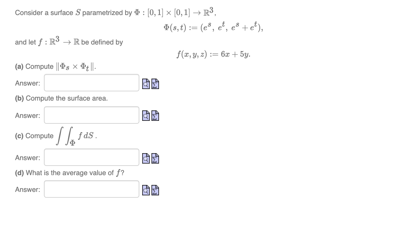 Solved : Consider a surface S parametrized by : [0, 1] x [0, | Chegg.com