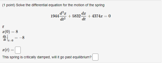 Solved (1 point) Solve the differential equation for the | Chegg.com
