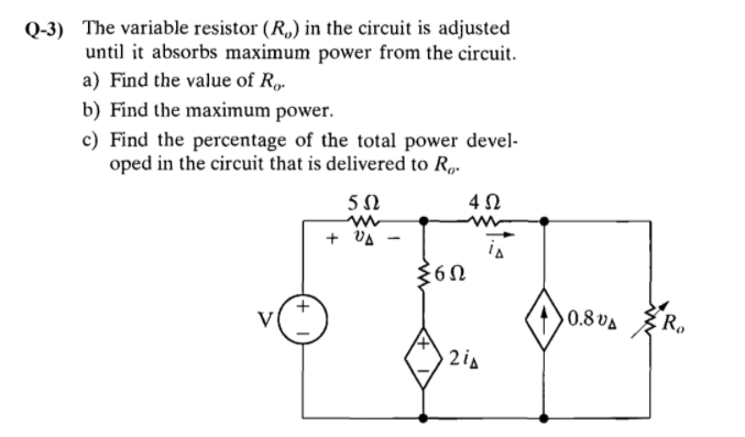 Solved Q-3) The variable resistor (R.) in the circuit is | Chegg.com