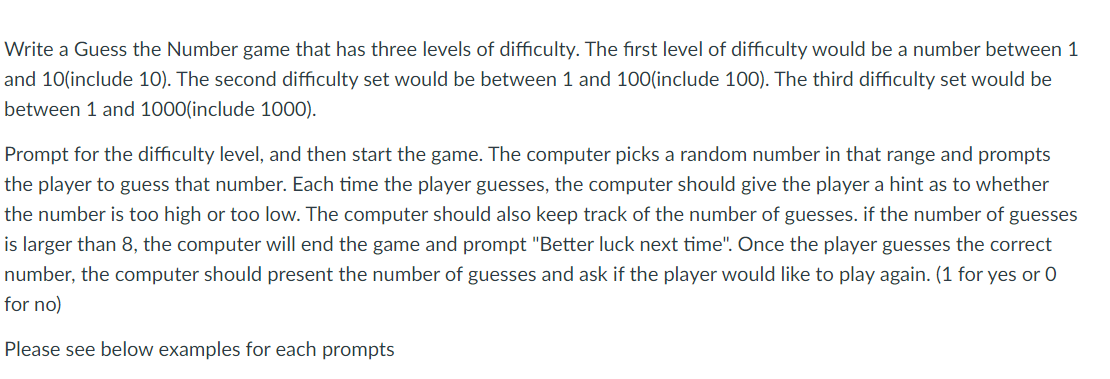 Solved Write a Guess the Number game that has three levels | Chegg.com