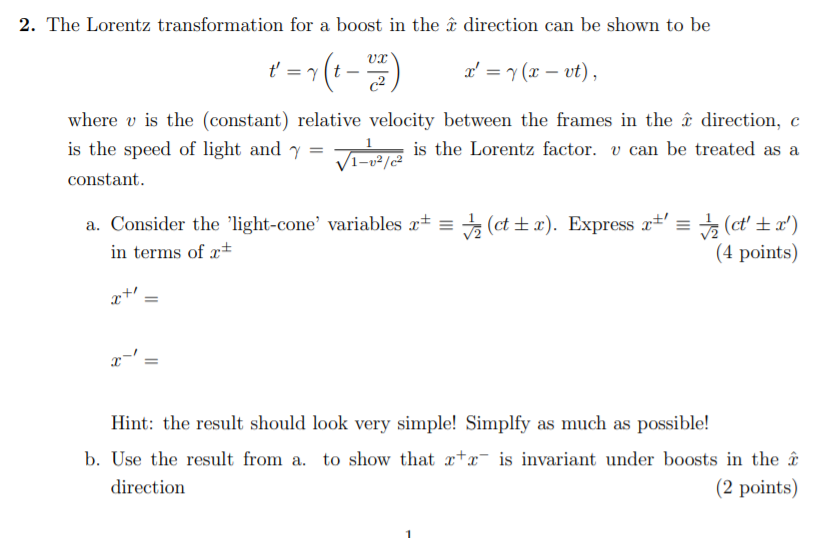 Solved 2. The Lorentz transformation for a boost in the î | Chegg.com