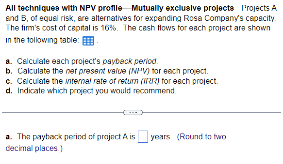 Solved All techniques with NPV profile-Mutually exclusive | Chegg.com
