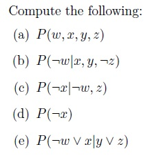 Uncertainty Consider the following full joint | Chegg.com