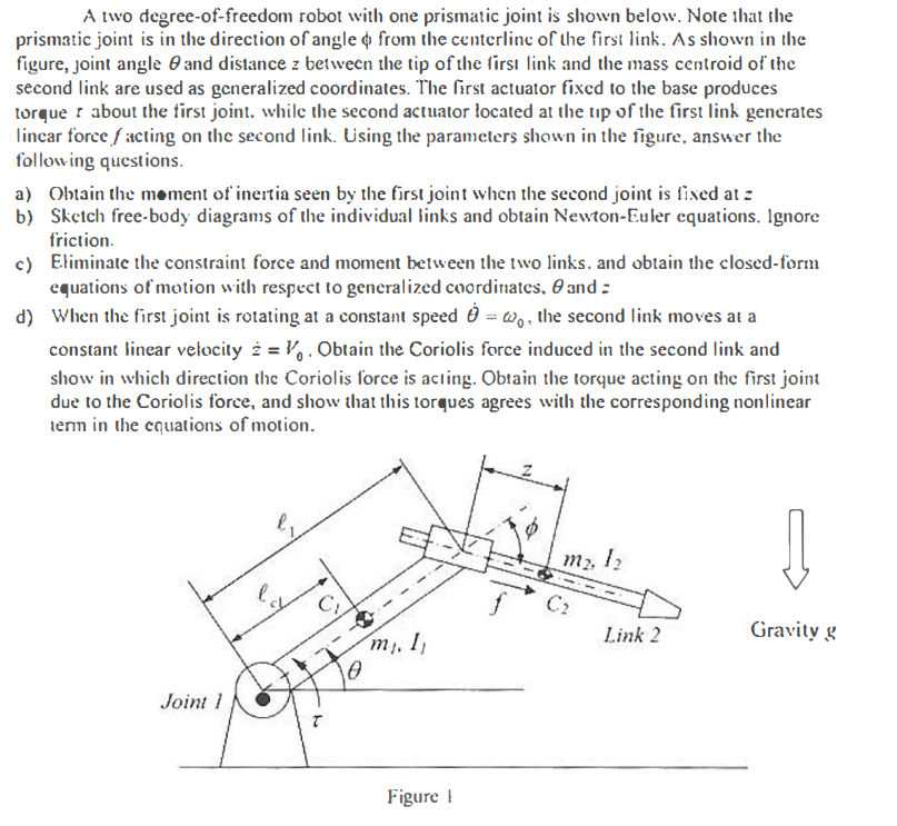 A two degree-of-freedom robot with one prismatic | Chegg.com