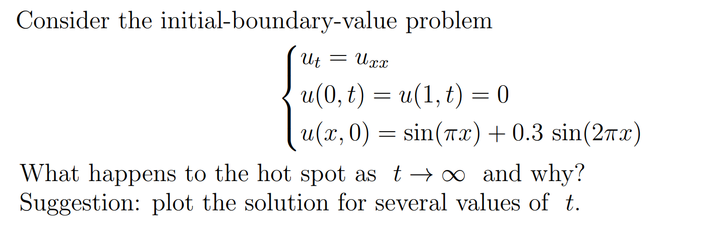 Solved Consider the initial-boundary-value problem | Chegg.com