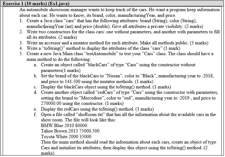 Solved Exercise 1 (10 marks) (Exl.java) An automobile | Chegg.com