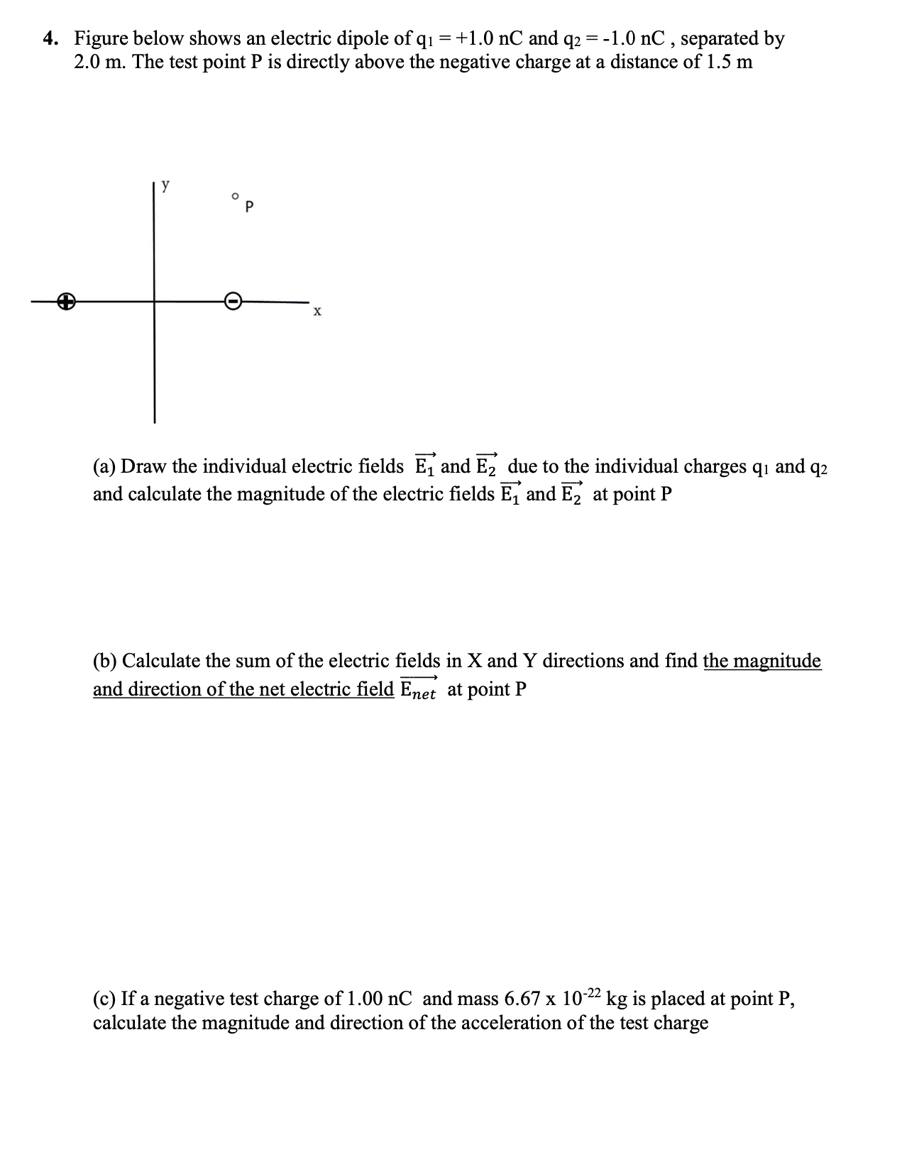 Solved 4. Figure below shows an electric dipole of q1=+1.0nC | Chegg.com