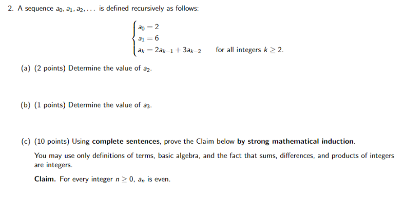 Solved 2. A sequence a0,a1,a2,… is defined recursively as | Chegg.com