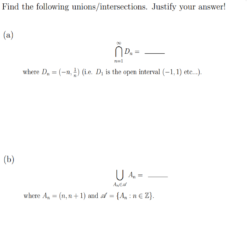 Solved Find the following unions/intersections. Justify your | Chegg.com