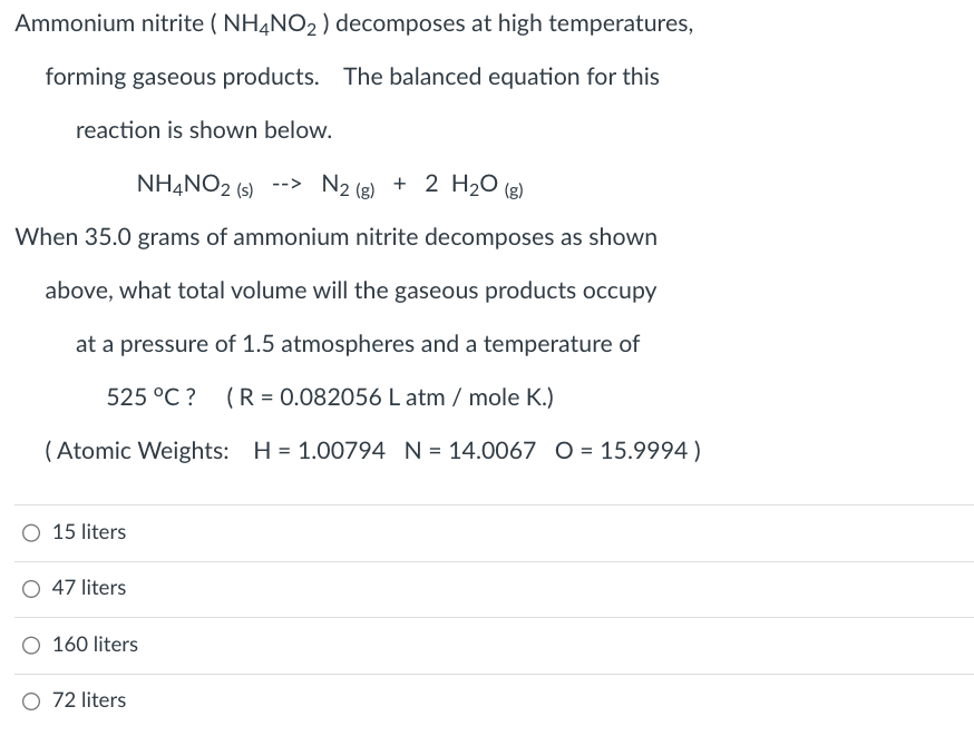 Solved Ammonium nitrite (NH4NO2 ) decomposes at high | Chegg.com