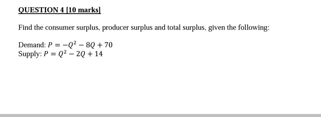 Solved Find the consumer surplus, producer surplus and total | Chegg.com