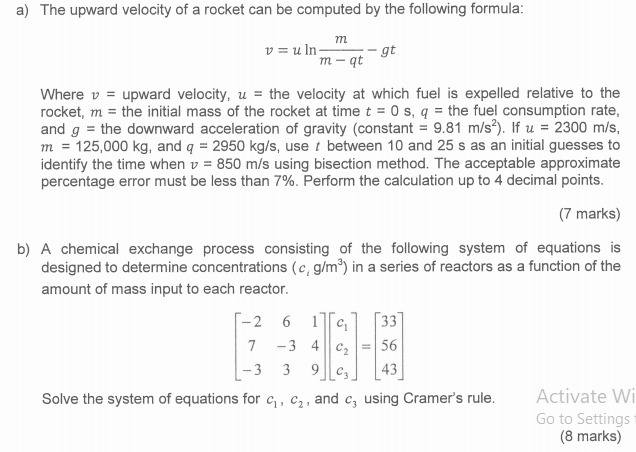 Solved a) The upward velocity of a rocket can be computed by | Chegg.com
