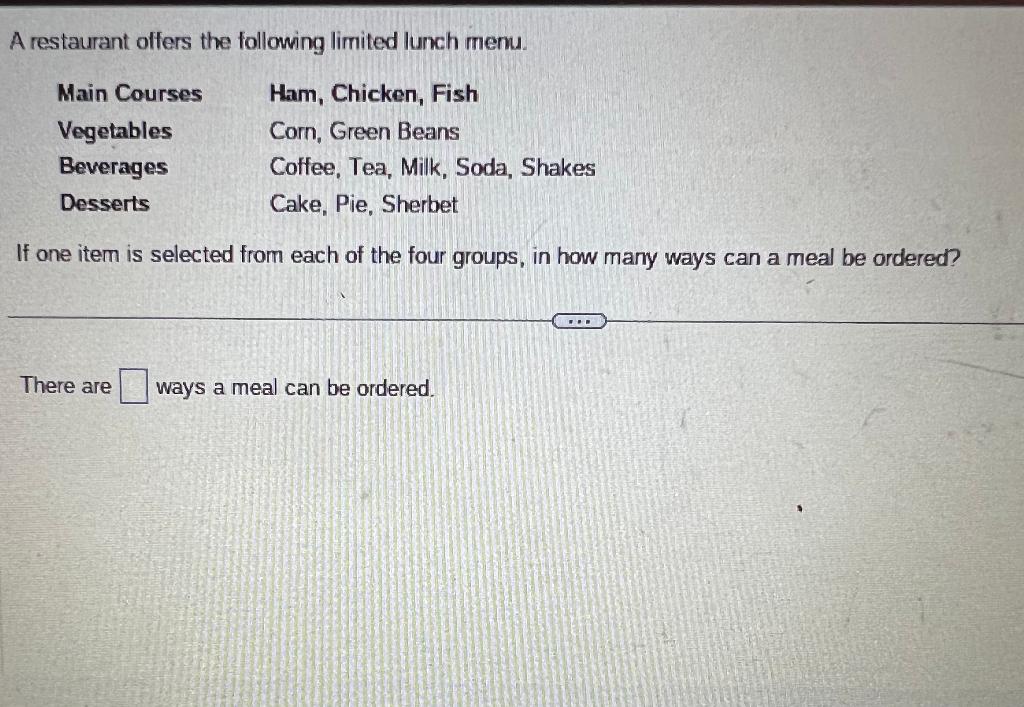 Solved A restaurant offers the following limited lunch menu. | Chegg.com