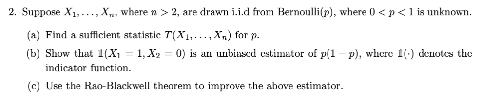Solved 2. Suppose X1, ..., Xn, where n > 2, are drawn i.i.d | Chegg.com