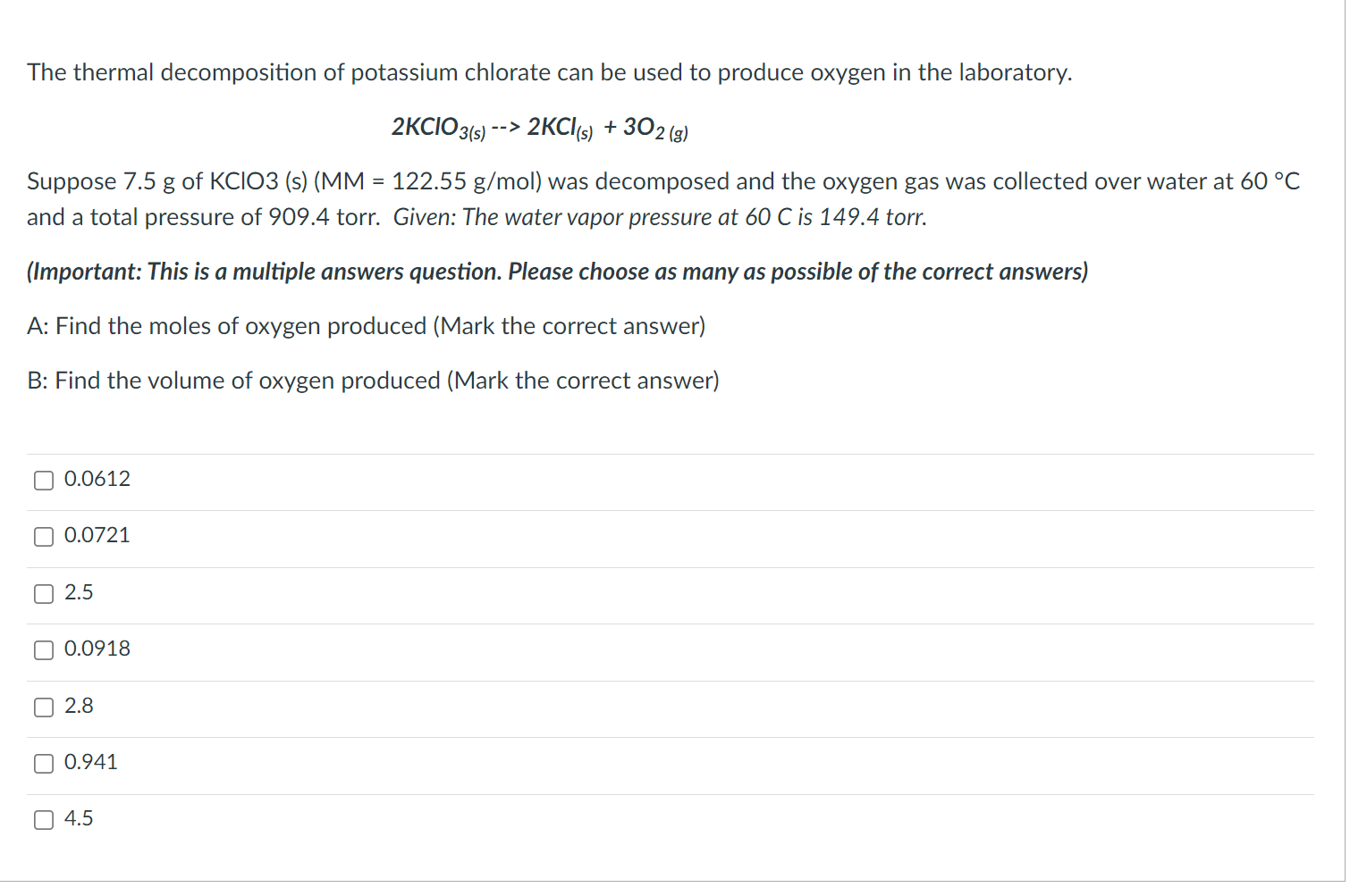 Solved 2KClO3(s))−−>2KCl(s)+3O2(g) Suppose 7.5 g of KClO3 | Chegg.com