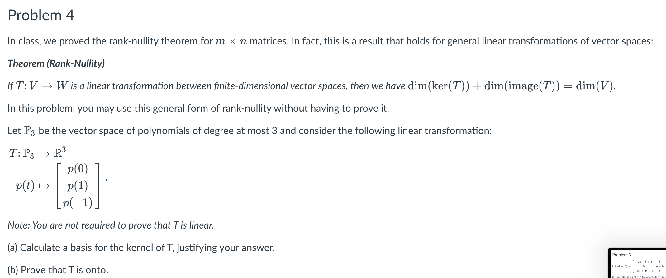 Solved Problem 4 In class, we proved the rank-nullity | Chegg.com