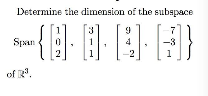 Solved Determine the dimension of the subspace H of R3 | Chegg.com