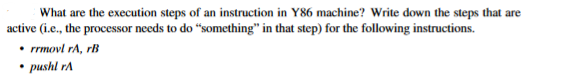 Solved What are the execution steps of an instruction in Y86 | Chegg.com