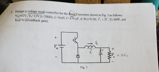 Design a voltage mode controller for the Buck | Chegg.com