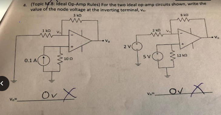 Solved 4. (Topic M.8: Ideal Op-Amp Rules) For the two ideal | Chegg.com