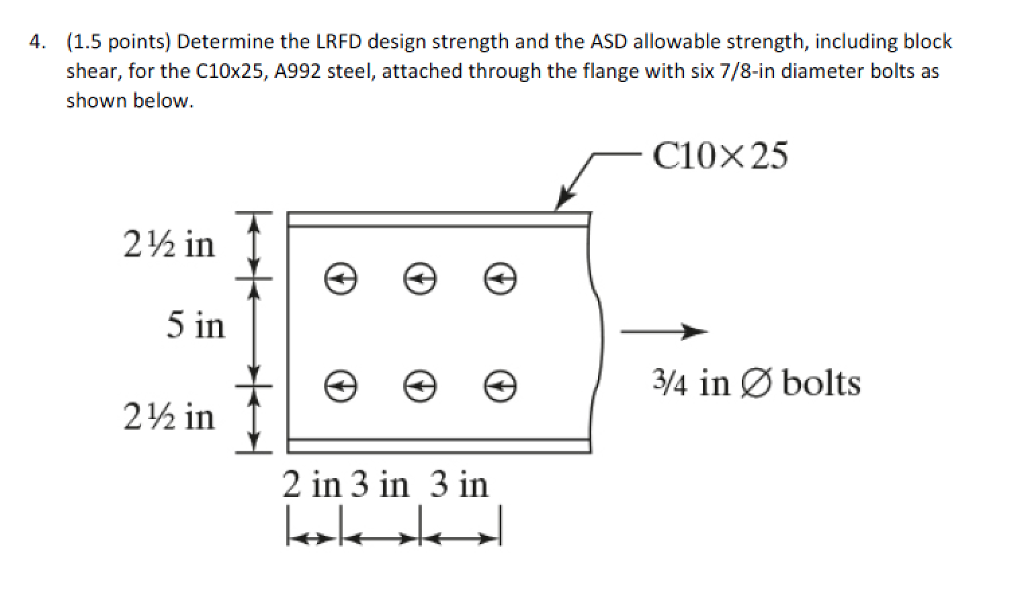 Solved Determine the LRFD design strength and the ASD | Chegg.com