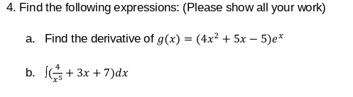 Solved 4. Find the following expressions: (Please show all | Chegg.com
