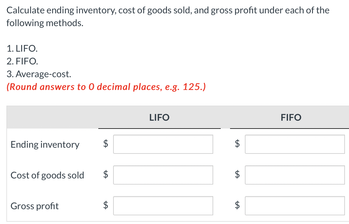 Solved Calculate ending inventory, cost of goods sold, and | Chegg.com