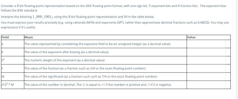Solved Consider a 8-bit floating-point representation based | Chegg.com