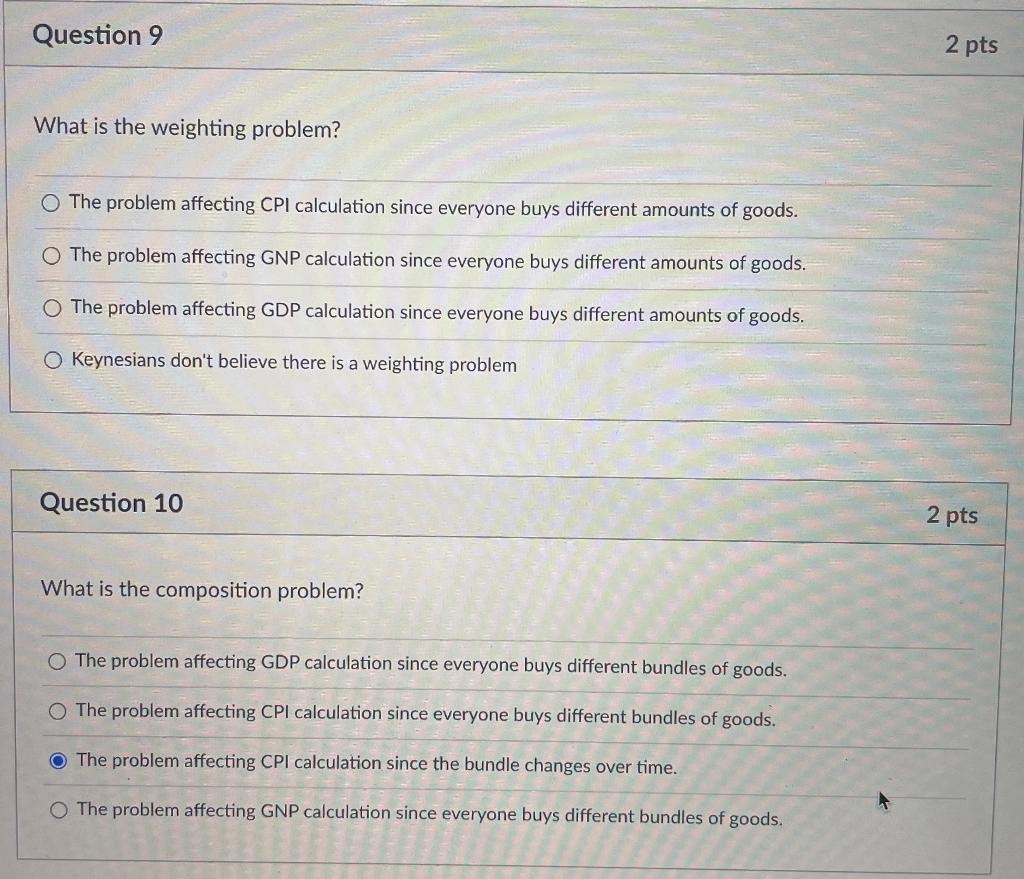 Solved Question 9 2 pts What is the weighting problem? O The | Chegg.com