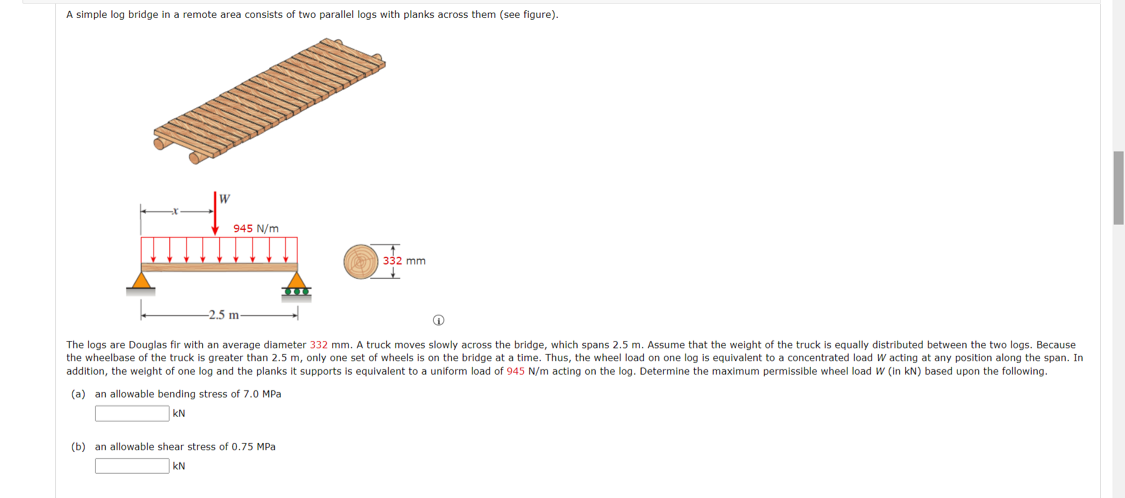Solved A simple log bridge in a remote area consists of two | Chegg.com