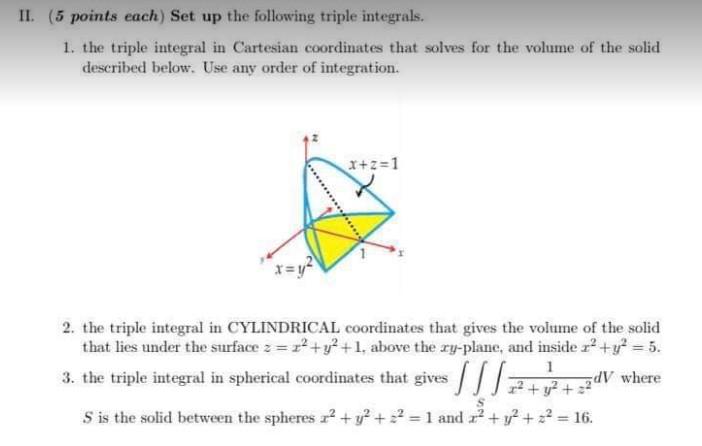 Solved II. (5 points each) Set up the following triple | Chegg.com
