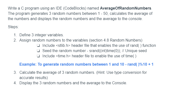 Solved Write a C program using an IDE (CodeBlocks) named | Chegg.com