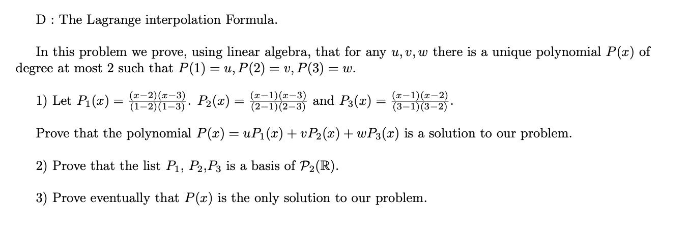 Solved D The Lagrange Interpolation Formula In This 