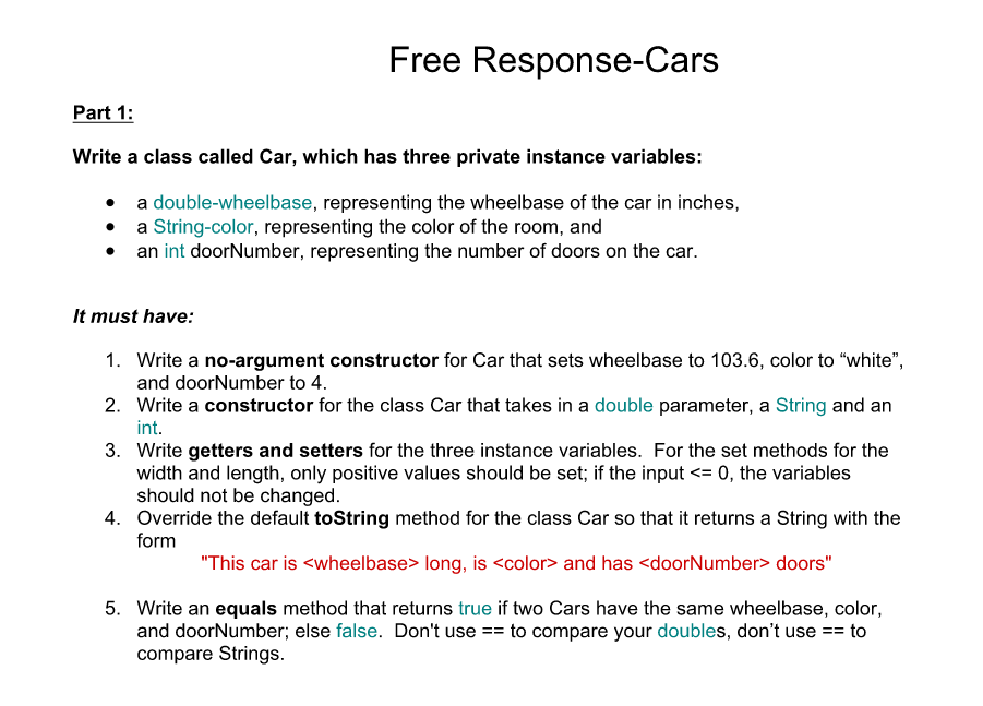 Solved Free Response-Cars Part 1: Write a class called Car, | Chegg.com