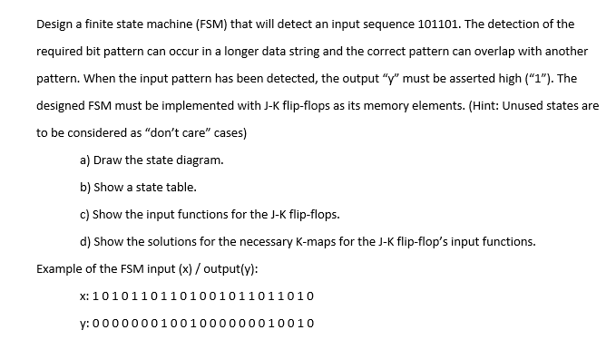 Solved Design a finite state machine (FSM) that will detect | Chegg.com