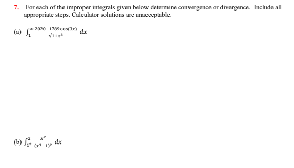 Solved 7. For each of the improper integrals given below | Chegg.com