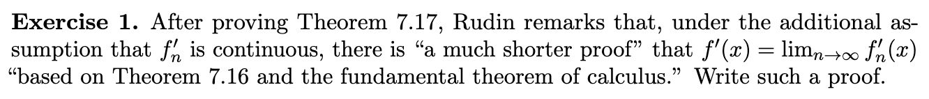 Solved Exercise 1. After proving Theorem 7.17, Rudin remarks | Chegg.com