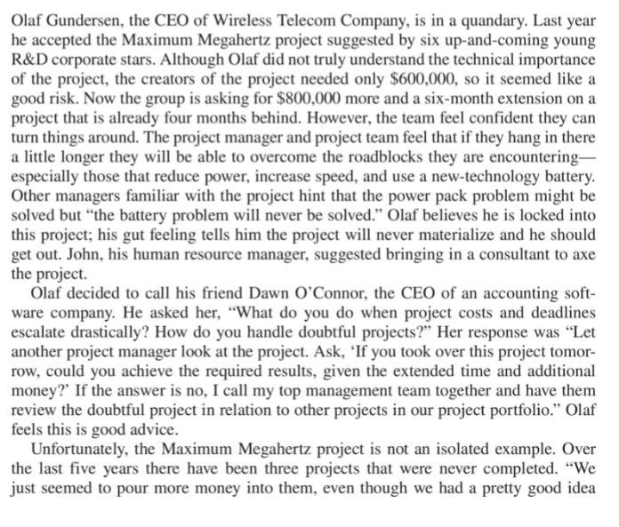 Solved Olaf Gundersen, the CEO of Wireless Telecom Company, | Chegg.com