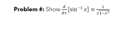Solved dxd[sin−1x]=1−x21 | Chegg.com