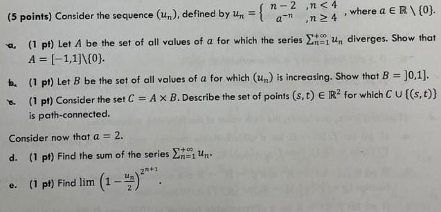 Solved (5 points) Consider the sequence (un), defined by | Chegg.com